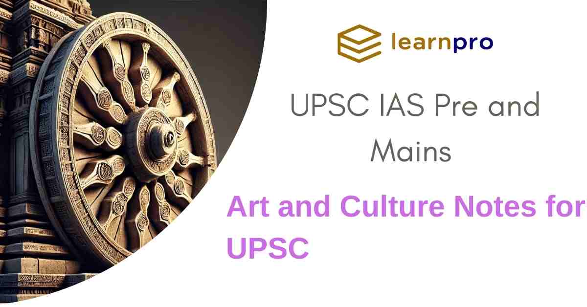 Art and Culture Notes For UPSC - PDF Download